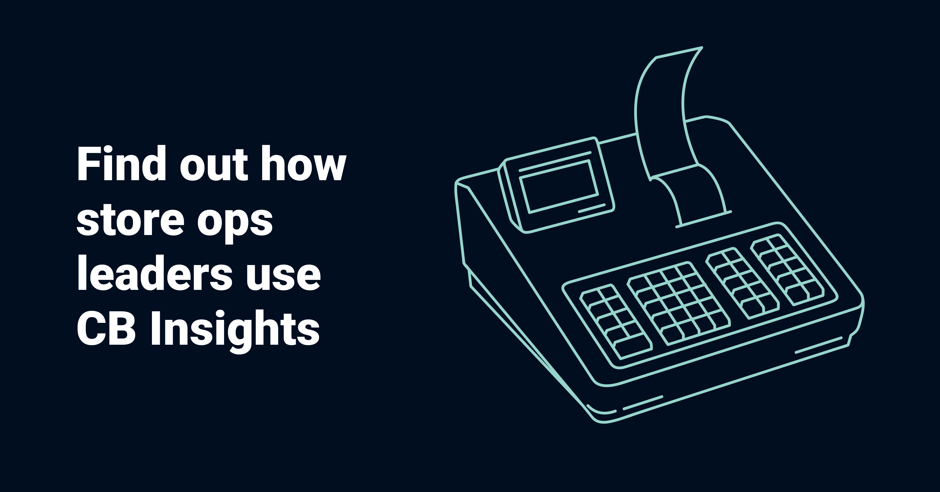 Head of Store Operations - Expert Operations Data | CB Insights